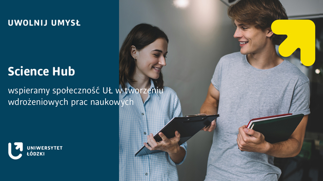 Projekt Science Hub na Uniwersytecie Łódzkim